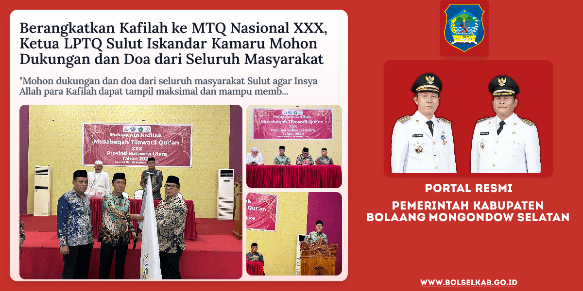 Berangkatkan Kafilah ke MTQ Nasional XXX, Ketua LPTQ Sulut Iskandar Kamaru Mohon Dukungan dan ...